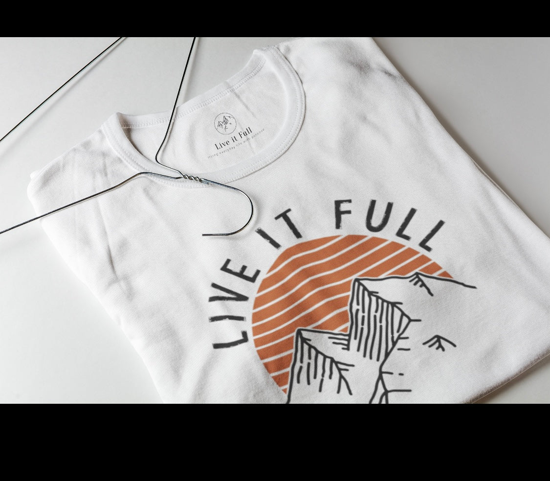 Live It Full T-shirt | Live it Full